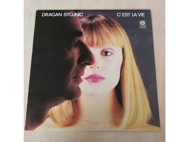 Dragan Stojnić – C' Est La Vie