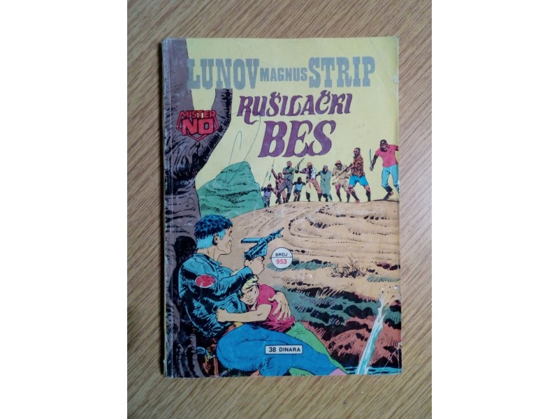 MISTER NO broj 953 - Rušilački bes (LMS)
