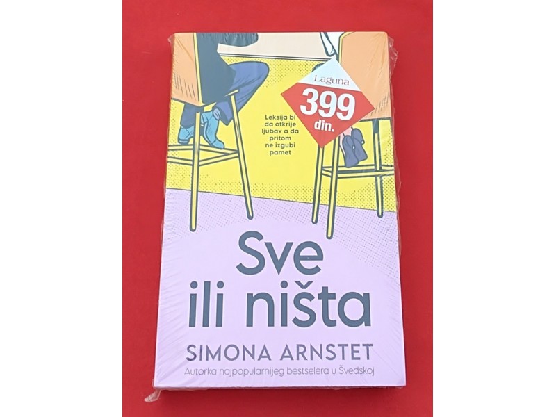 Sve ili ništa Simona Arnstet Nova knjiga u najlonu
