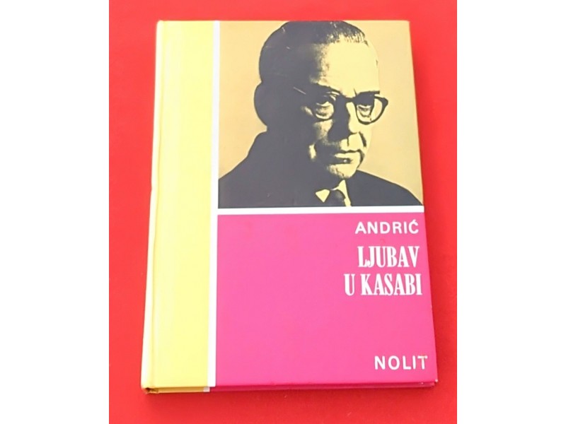 Ljubav u kasabi Ivo Andrić