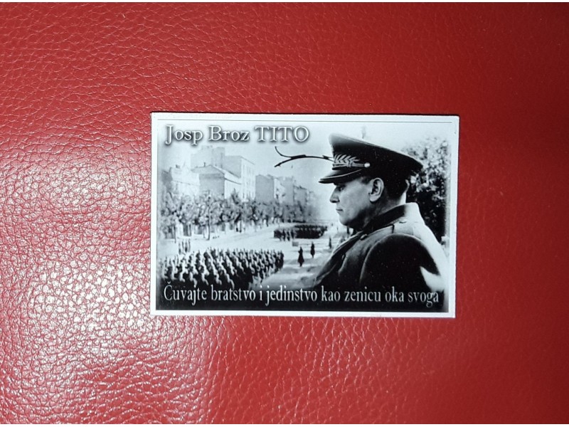 Magnet za frižider – motiv Josipa Broza Tita oko 7 x 5