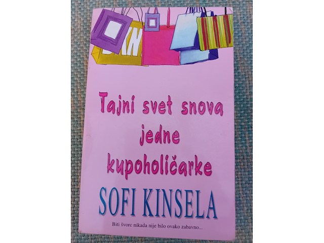 Sofi Kinsela Tajni svet snova jedne kupoholičarke
