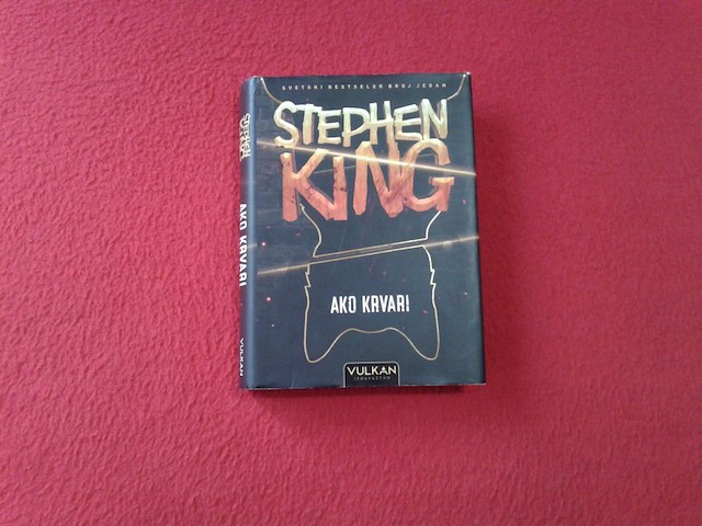 Stephen King - Ako krvari