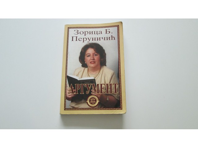 Argument, Zorica B. Perunicic