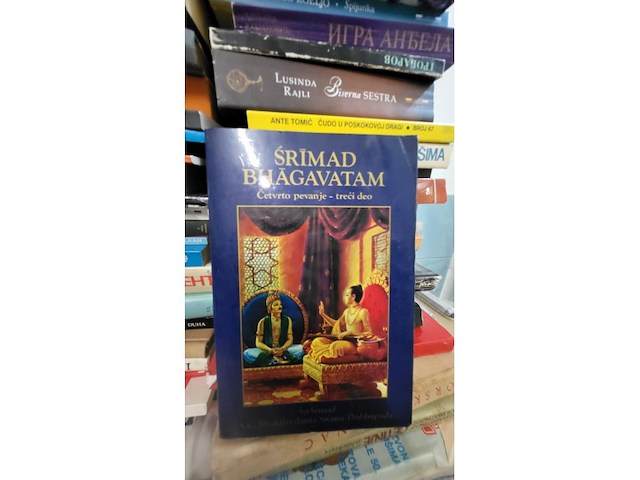 SRIMAD BHAGAVATAM  cetvrto pevanje  treci deo