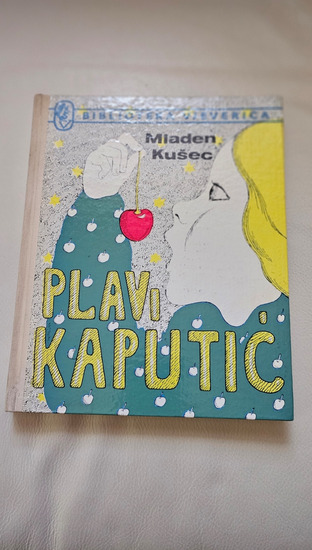 Mladen Kušec - Plavi Kaputic, tvrd povez knjiga