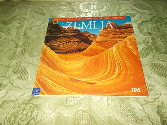 Zemlja - National Geographic - Biblioteka Priroda - IPS