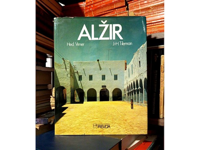 Hed Vimer, J. H. Tileman – Alžir
