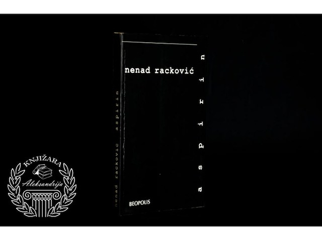 ASPIRIN - Nenad Racković