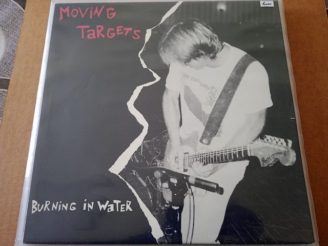 Moving Targets - Burning In Water, UK Press 1988, Mint