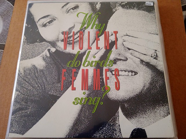 Violent Femmes - Why Do Birds Sing? Holland Press, Mint