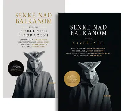 Senke nad balkanom 1. i 2. deo, Zaverenici; Pobednici i poraženi