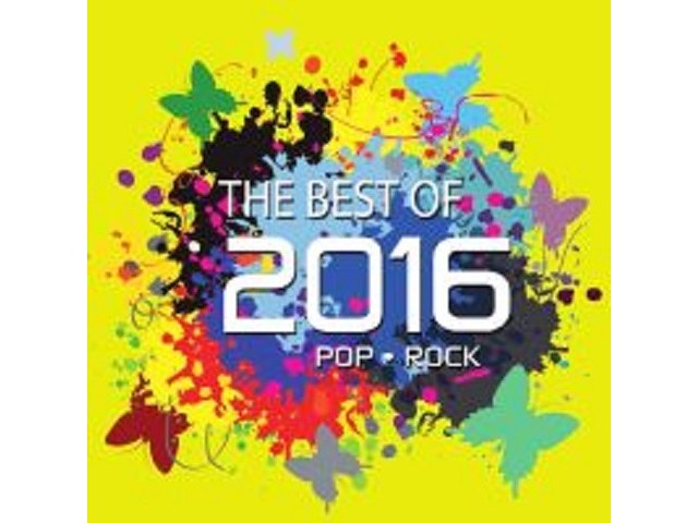 Various– The Best Of 2016 - Pop Rock Hitovi CD u Foliji