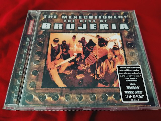 Brujeria - The Mexecutioner! The Best Of Brujeria