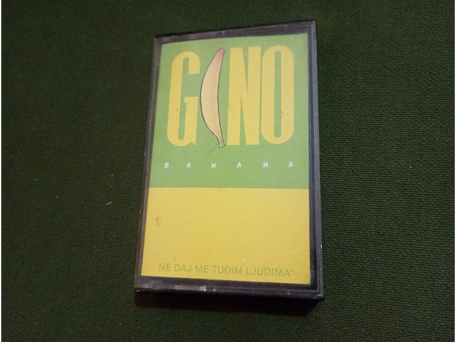 Gino Banana - Ne daj me tuđim ljudima