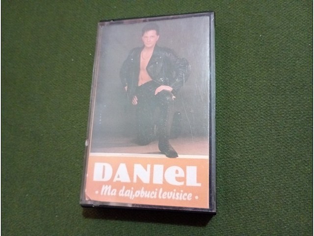 Daniel - Ma daj , obuci levisice