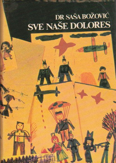 Sve naše Dolores - Saša Božović
