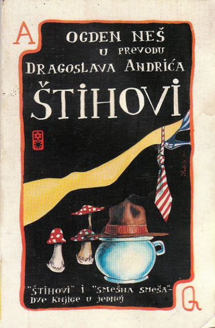 Štihovi i Smešna smeša - Ogden Neš, prev. Dragoslav Andrić