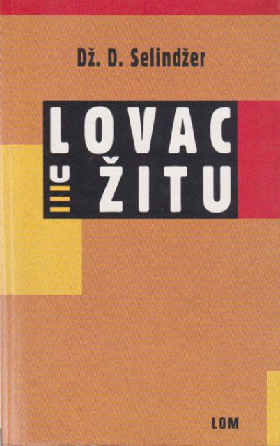 Lovac u žitu - Dž. D. Selindžer