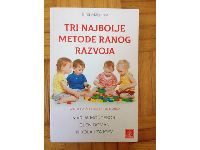 Tri najbolje metode ranog razvoja, Irina Maljceva