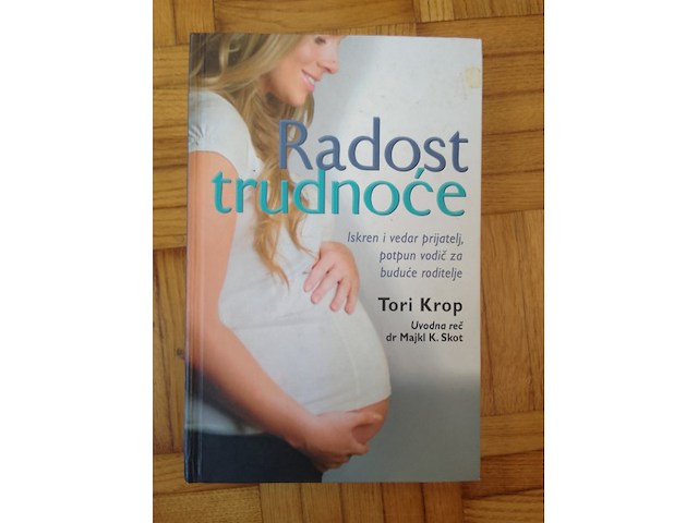 Radost trudnoće - Tori Krop
