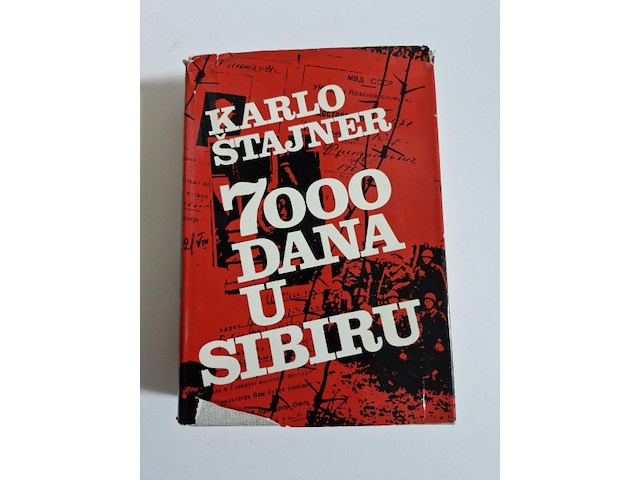 7000 dana u Sibiru - Karlo Štajner