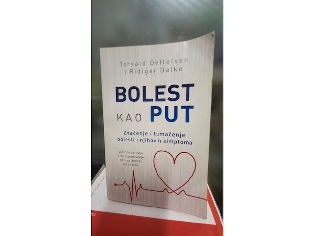 Ridiger Dalke BOLEST KAO PUT