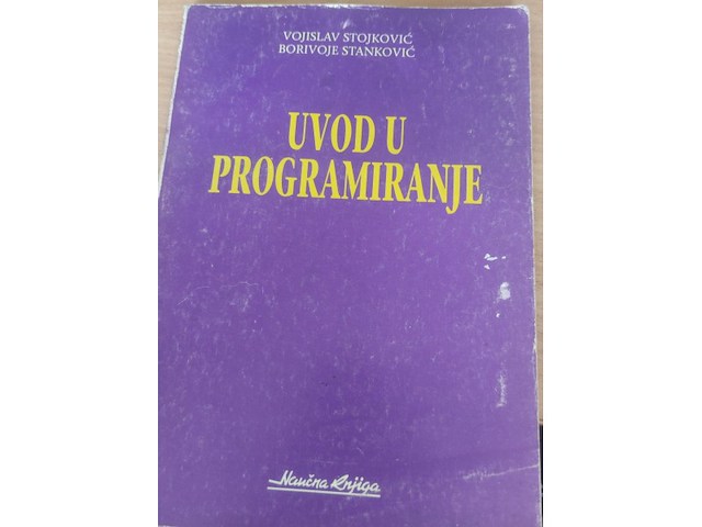 Uvod u programiranje – V. Stojković, B. Stanković