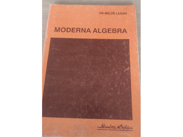 Moderna algebra – Miloš Laban