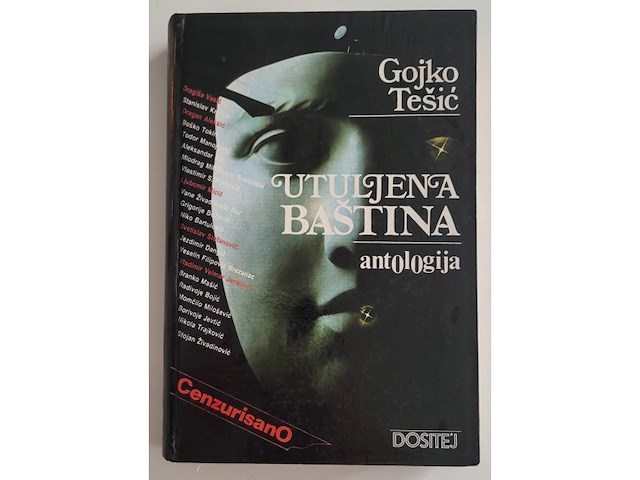 Utuljena baština - Antologija - Gojko Tešić