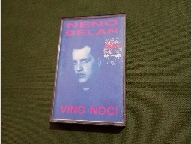 Neno Belan - Vino noći