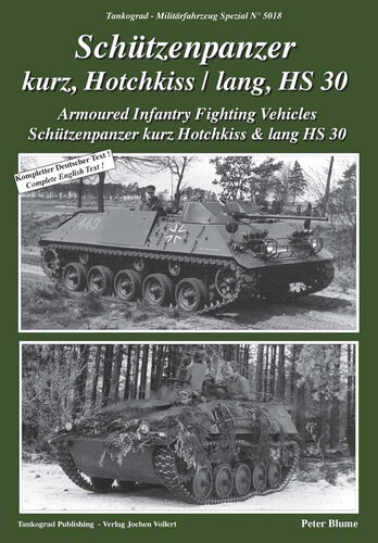 NEW! Tankograd 5018 Armoured Infantry Fighting Vehicles kurz, Hotchkiss / lang, HS 30 (English - German Edition)