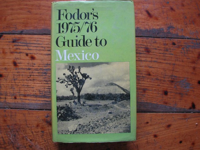 FODOR`S 1975/76 GUIDE TO MEXICO RETKO