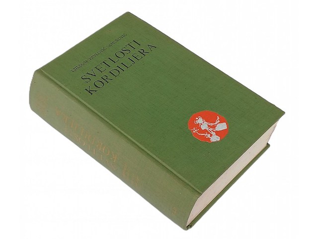 SVETLOSTI KORDILJERA antologija hispanoameričke poezije