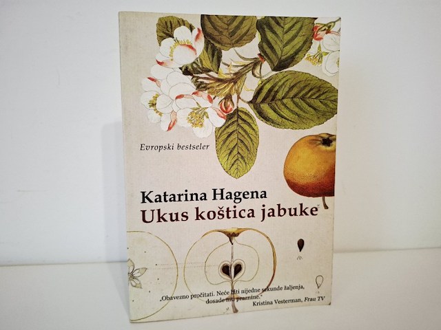 Ukus koštica jabuke - Katarina Hagena