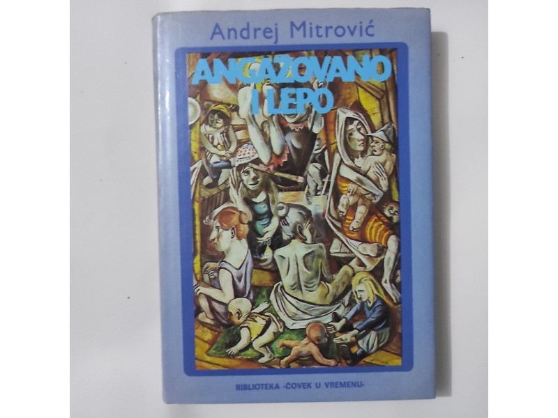 Andrej Mitrović - Angažovano i lepo