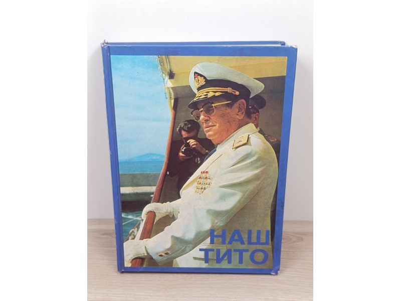 NAŠ TITO