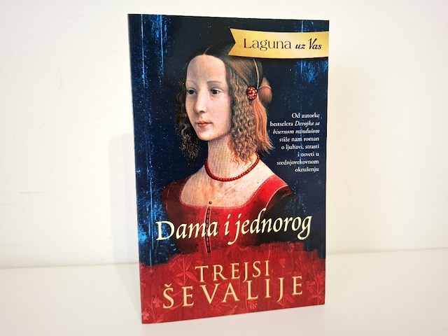 Dama I jednorog  - Trejsi Ševalije