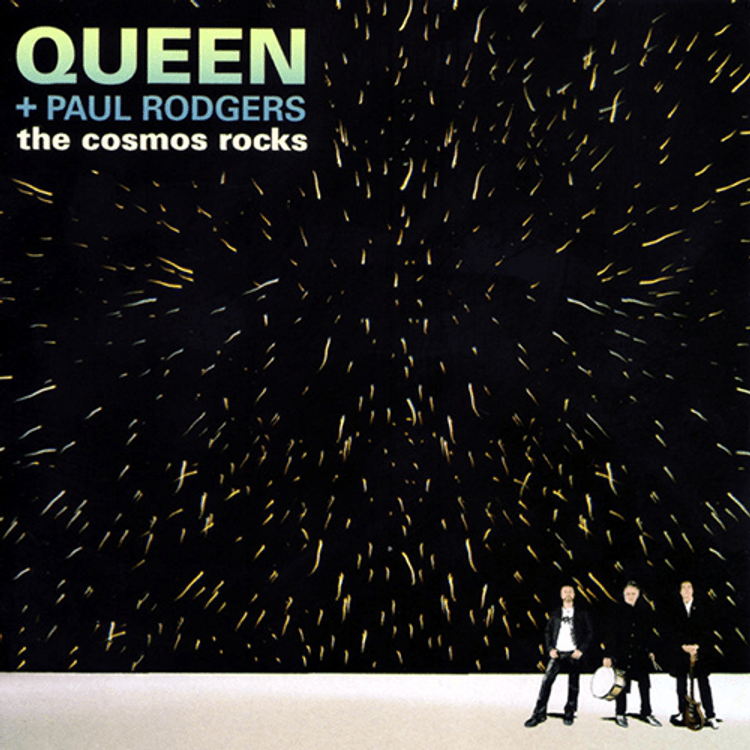 Queen and Paul Rodgers – The Cosmos Rocks