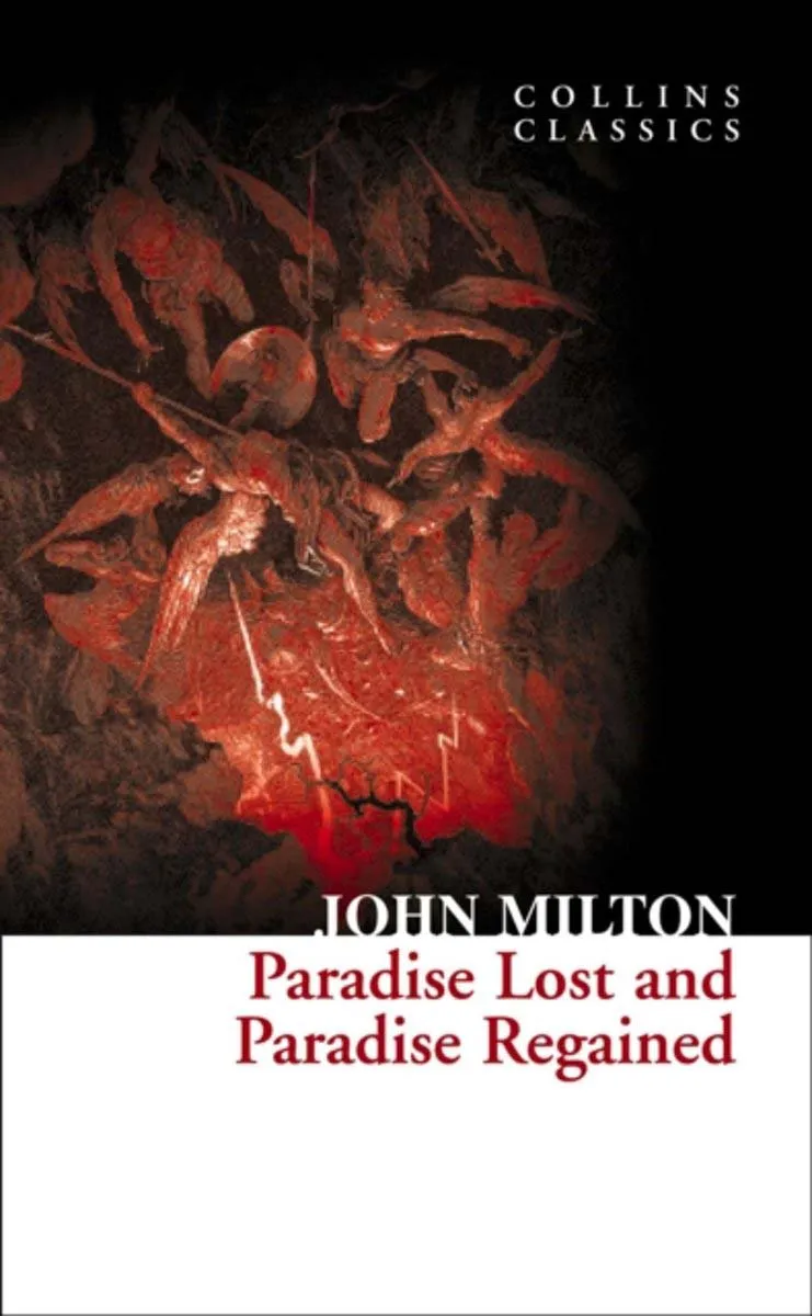 PARADISE LOST AND PARAISE REGAINED