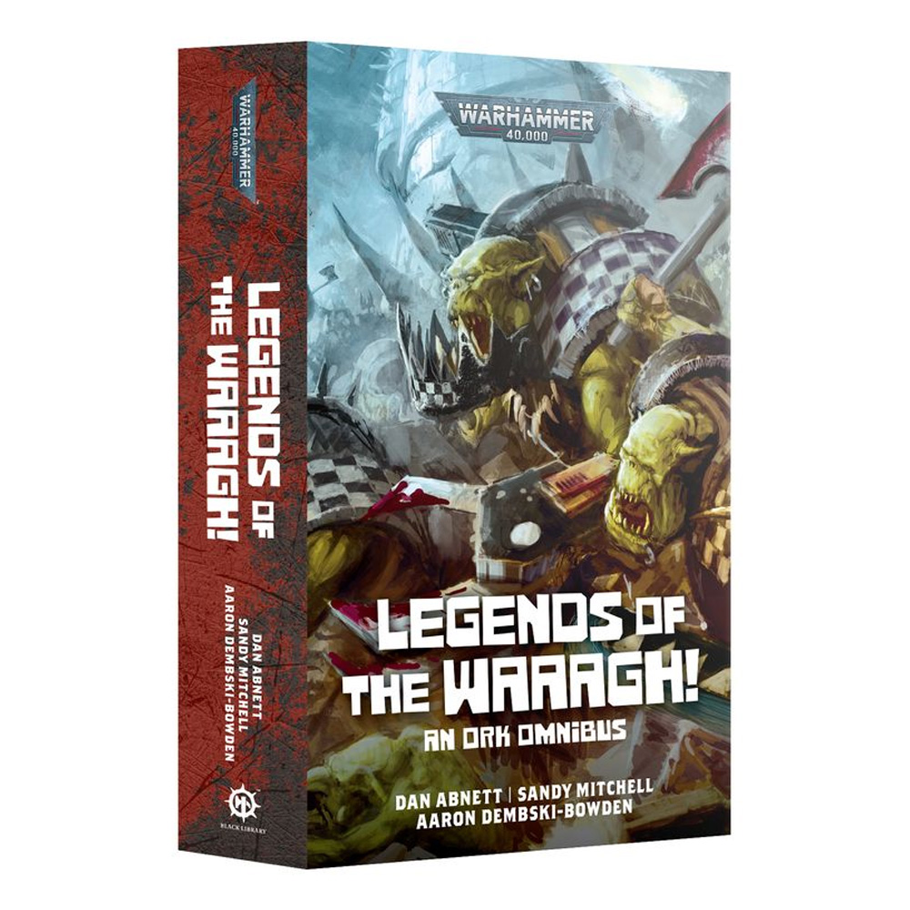 Legends of the Waaagh! (pb)