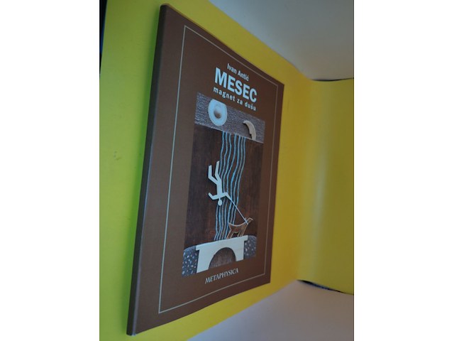 MESEC MAGNET ZA DUŠU - Ivan Antić