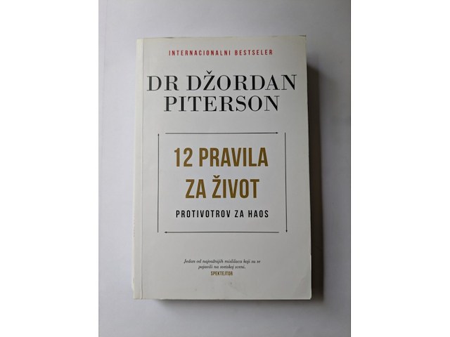 12 pravila za život - dr Džordan Piterson