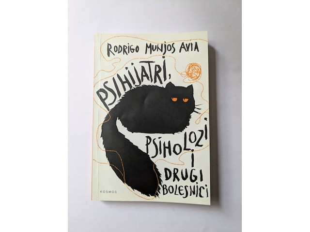 Psihijatri, psiholozi i drugi bolesnici - R.Munjos Avia