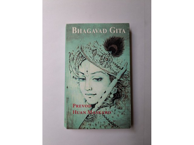 Bhagavad Gita - prevod Maskaro/Baretić (NOVO)