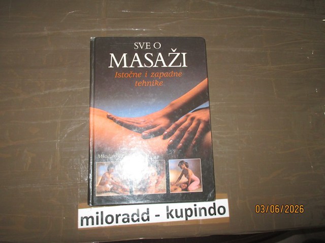 Sve o masaži istočne i zapadne tehnike