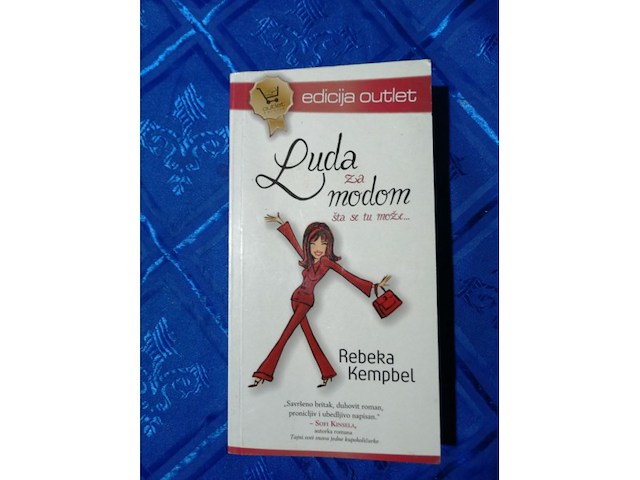 Luda Za Modom - Rebeka Kempbel