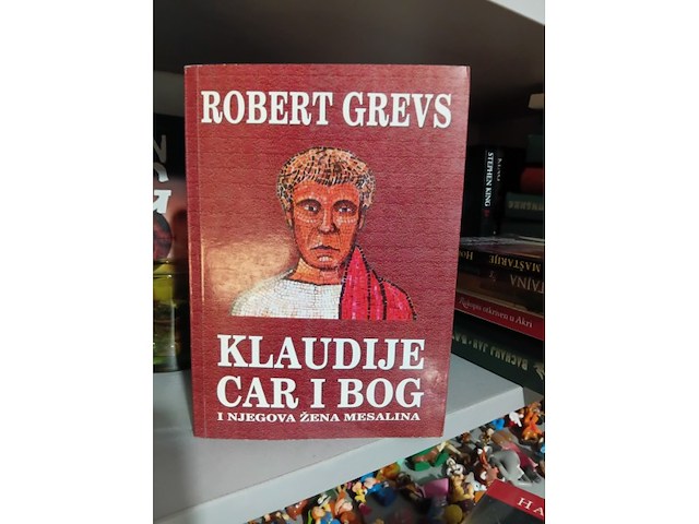 Klaudije Car i Bog-Robert Grevs