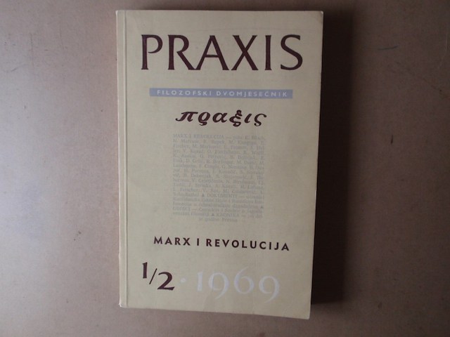 PRAXIS FILOZOFSKI ČASOPIS 1 / 2 - 1969