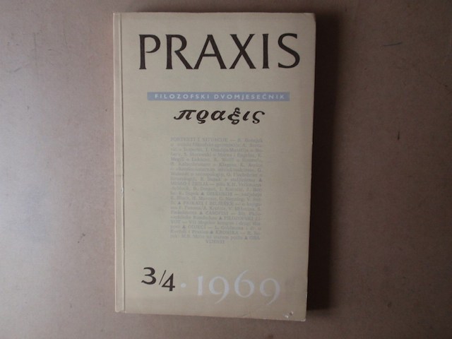 PRAXIS FILOZOFSKI ČASOPIS 3 / 4 - 1969